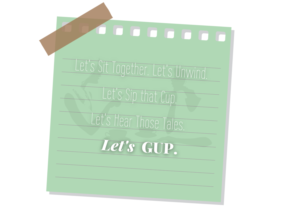 Gup Shup - The Gup Cup